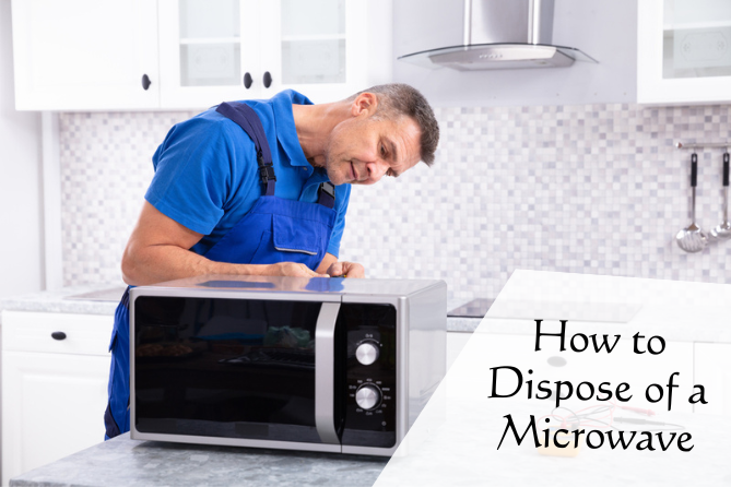 How To Dispose Of A Microwave? Creative 10 Ways