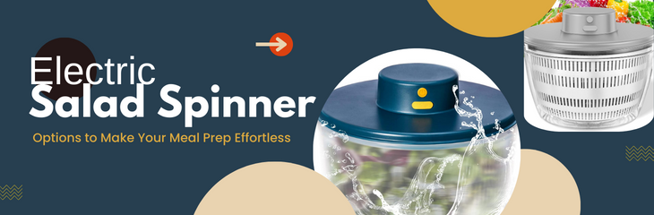 Top 7 Electric Salad Spinner Options To Make Your Meal Prep Effortless